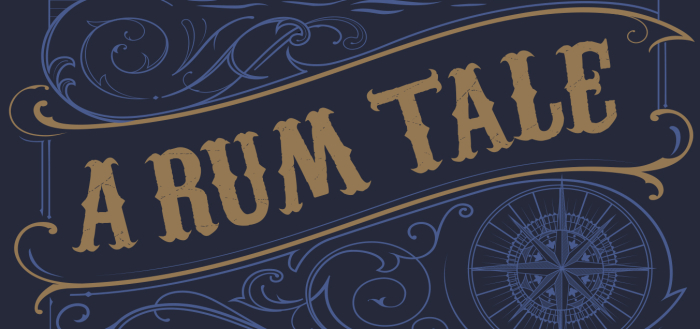 A Rum Tale | Travel Distilled